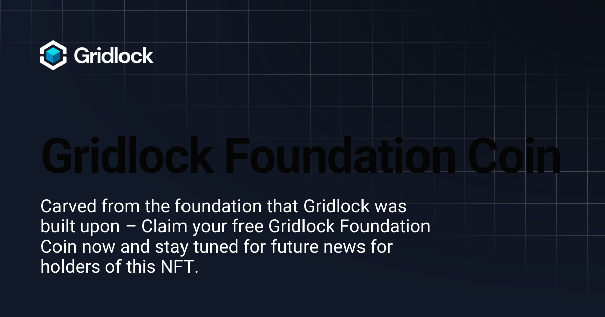 Gridlock Foundation Coin | Gridlock
